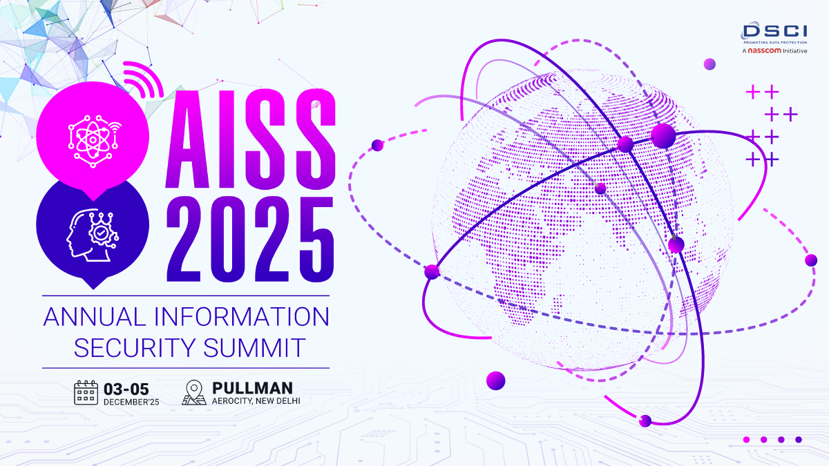 AISS 2025 | Annual Information Security Summit 2025 | DSCI